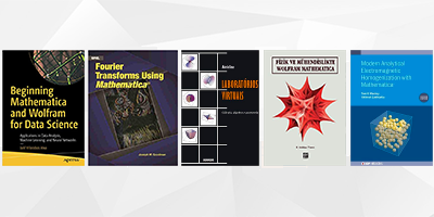 Wolfram Technologies in Print: Featuring New Authors, Books and Subject ...