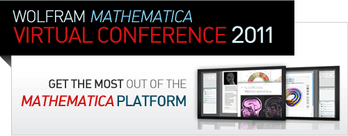 Free Mathematica Virtual Conference 2011—Wolfram Blog
