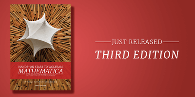 Learning and Educating with Hands-on Start to Wolfram Mathematica: Authors Reveal New Edition ...